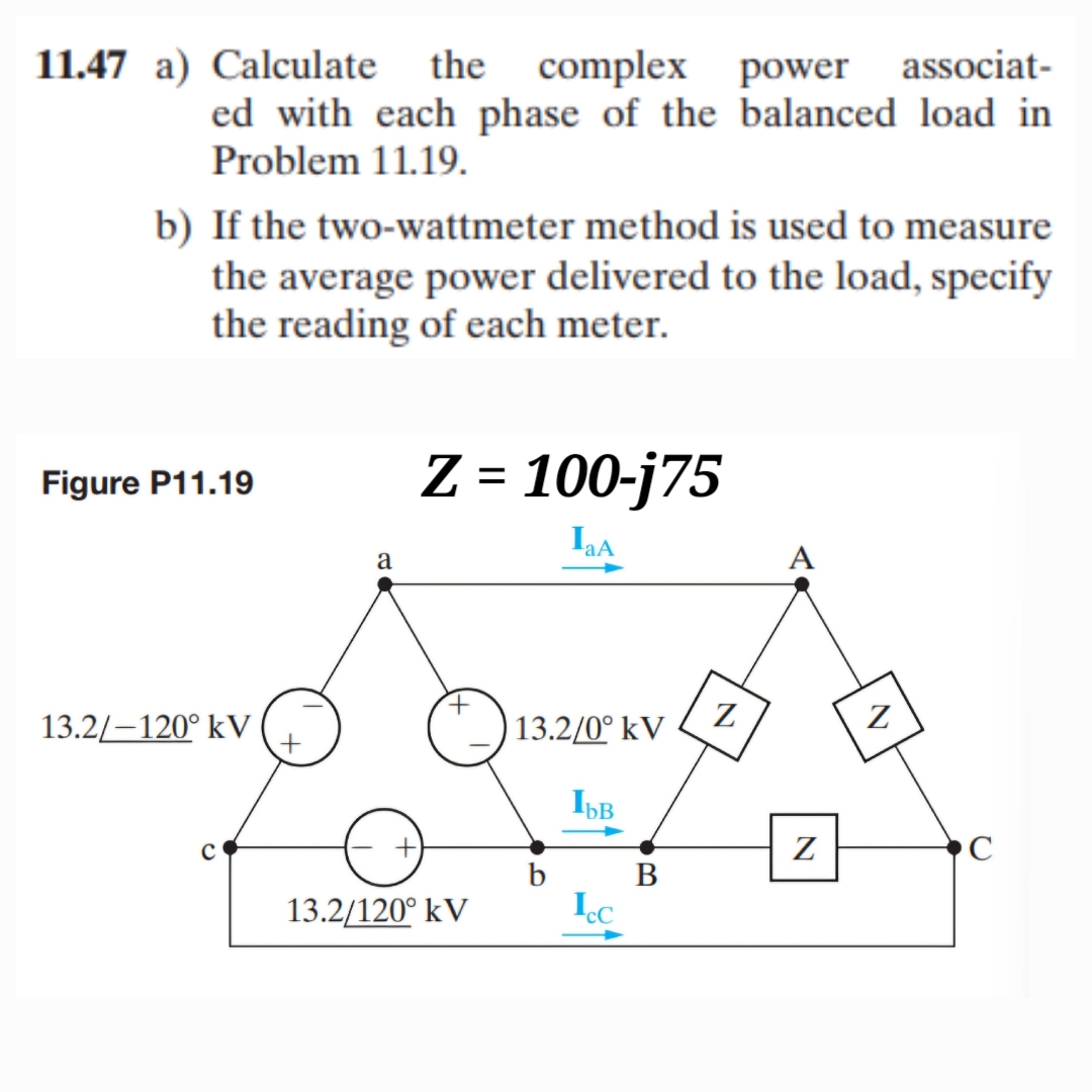 Solved Q. 11.47 ﻿a) ﻿Calculate the complex power associated | Chegg.com