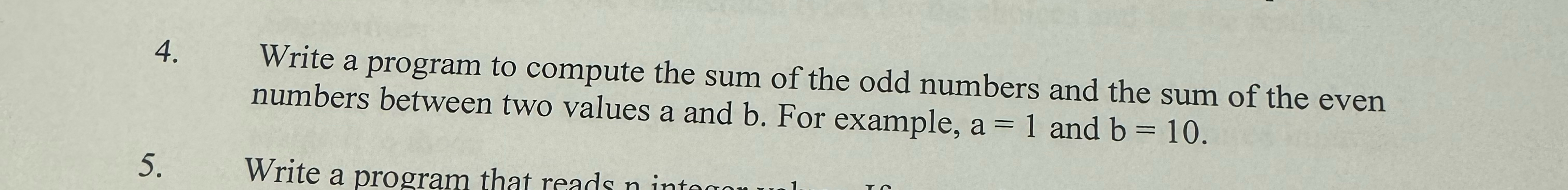 Solved Write a program to compute the sum of the odd numbers | Chegg.com