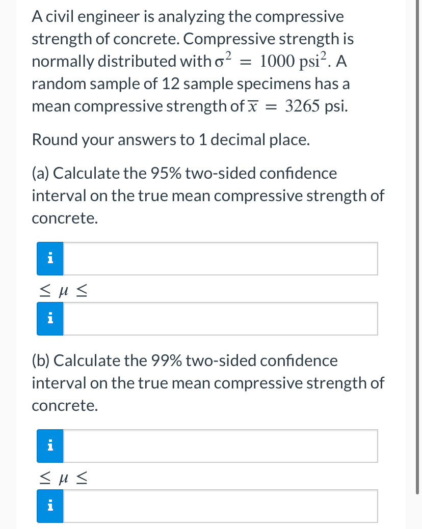 Solved A civil engineer is analyzing the compressive | Chegg.com