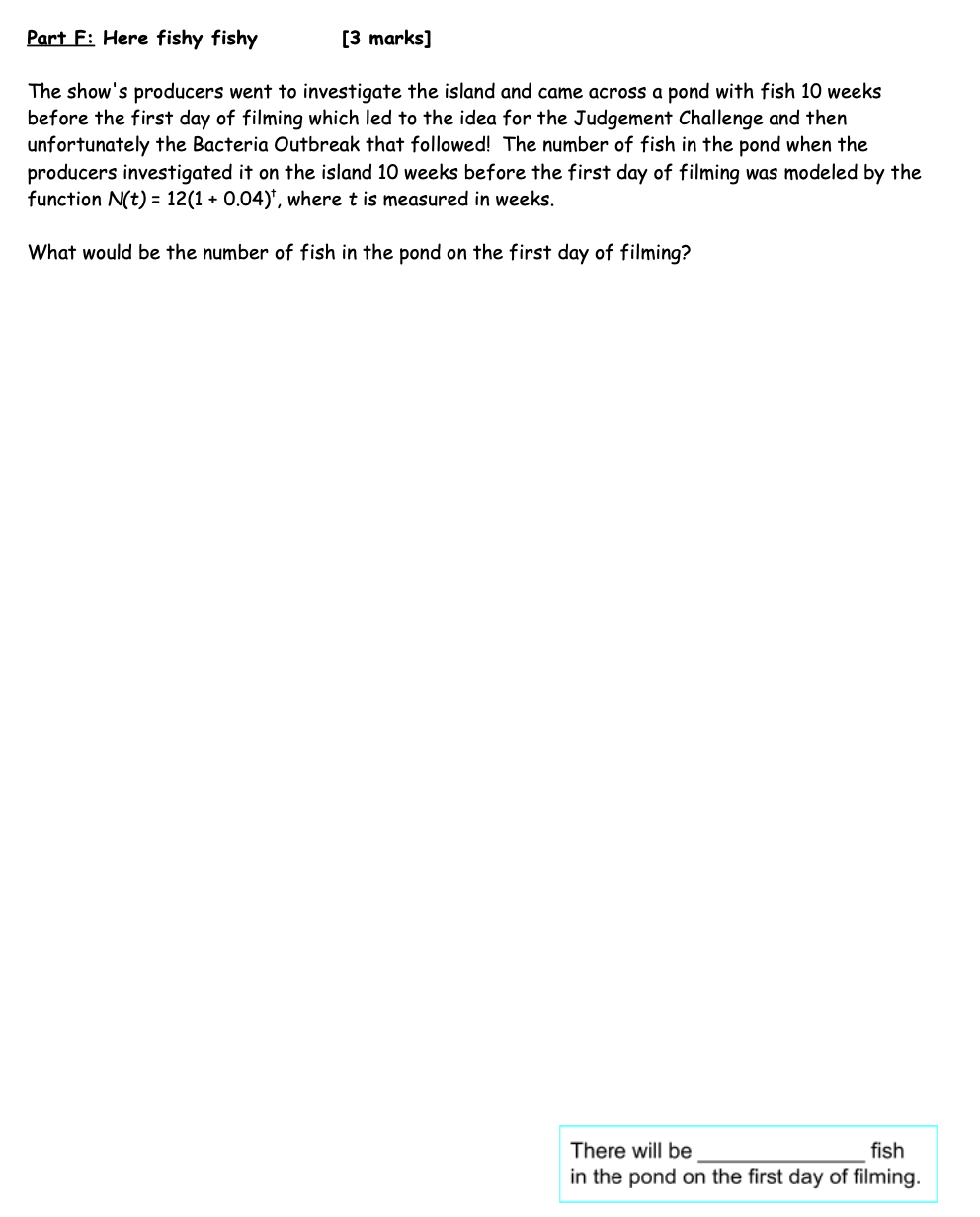 Solved Part F: Here fishy fishy[3 ﻿marks]The show's | Chegg.com