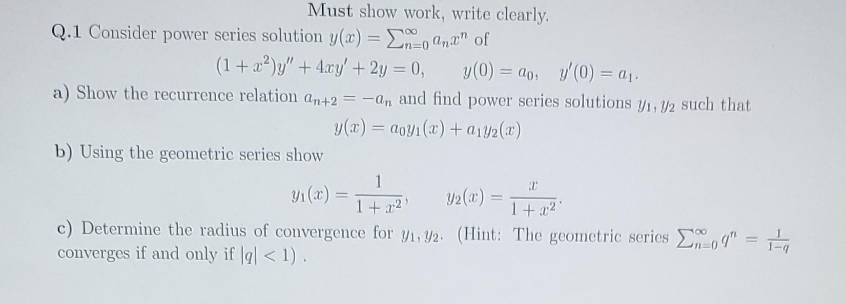 Solved Must show work, write clearly. Q.1 Consider power | Chegg.com