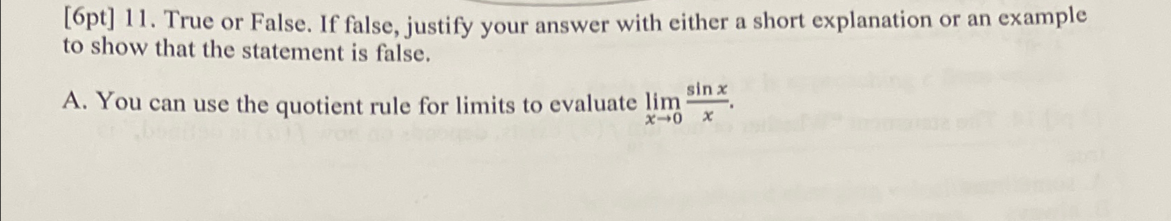 Solved [6pt] 11. ﻿True or False. If false, justify your | Chegg.com