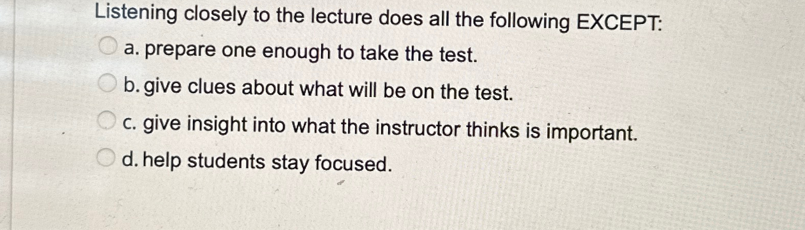 Solved Listening closely to the lecture does all the | Chegg.com