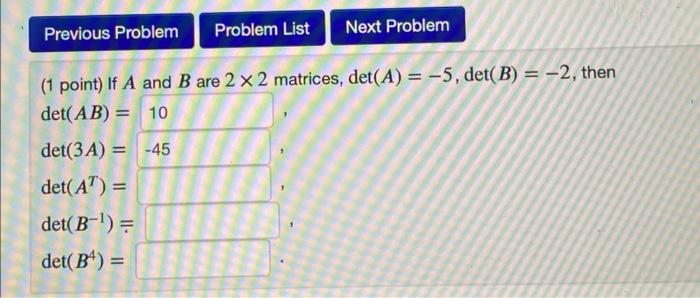 Solved (1 point) If A and B are 2×2 matrices, | Chegg.com
