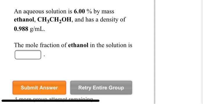 Solved An aqueous solution is 6.00 % by mass ethanol, | Chegg.com