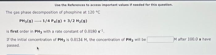 Solved The gas phase decomposition of phosphine at | Chegg.com