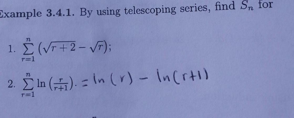 Solved Example 3.4.1. By using telescoping series, find Sn | Chegg.com