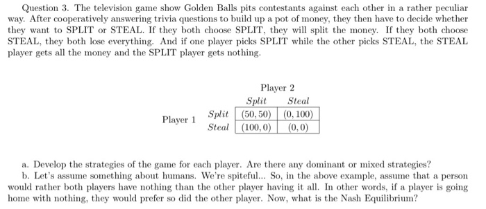 Question 3. The television game show Golden Balls | Chegg.com