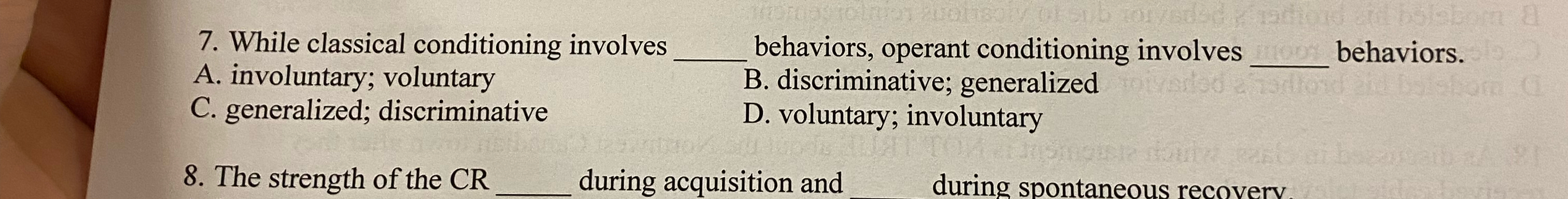 Solved While classical conditioning involves behaviors, | Chegg.com