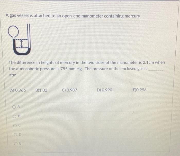 Solved A gas vessel is attached to an open-end manometer | Chegg.com