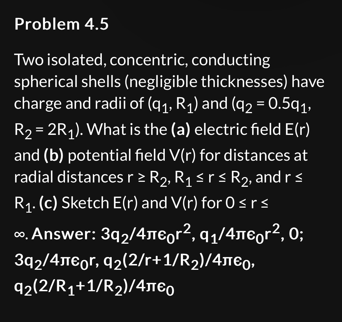 Solved Problem 4.5Two isolated, concentric, conducting | Chegg.com