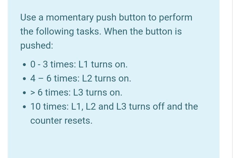 Solved Use a momentary push button to perform the following | Chegg.com