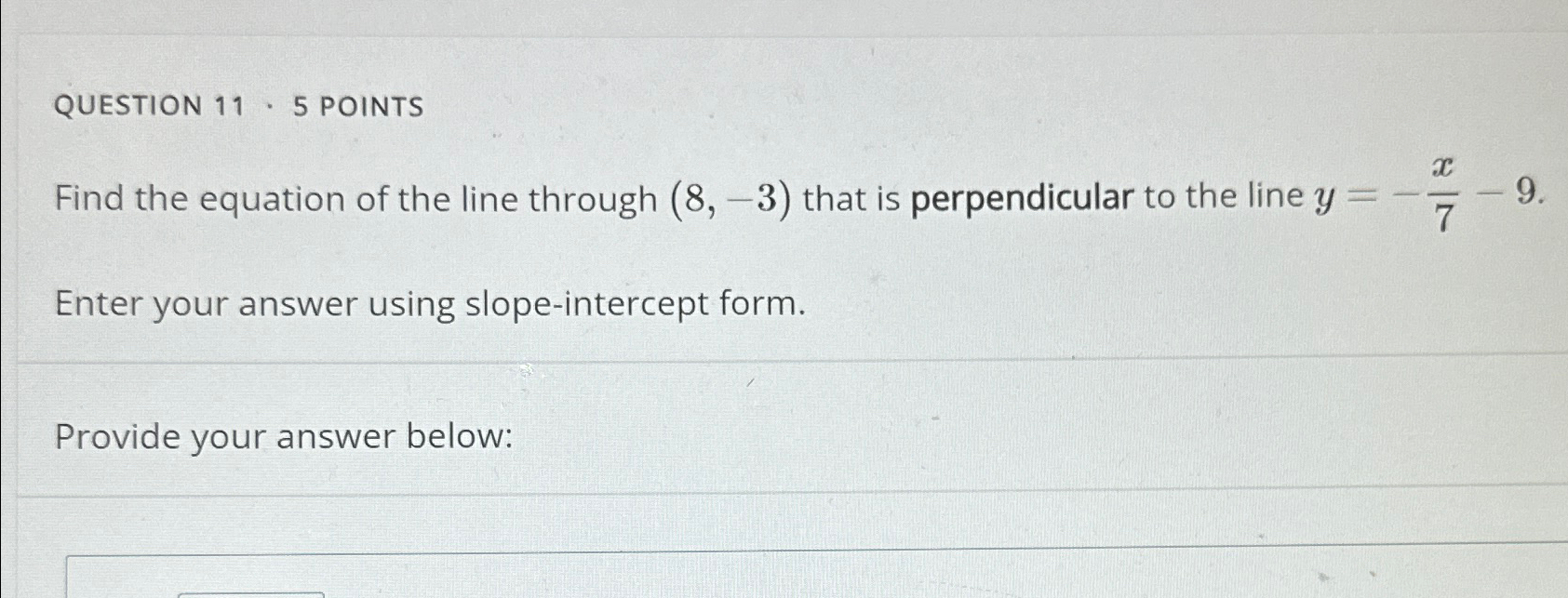 Solved QUESTION 11 - 5 ﻿POINTSFind the equation of the line | Chegg.com