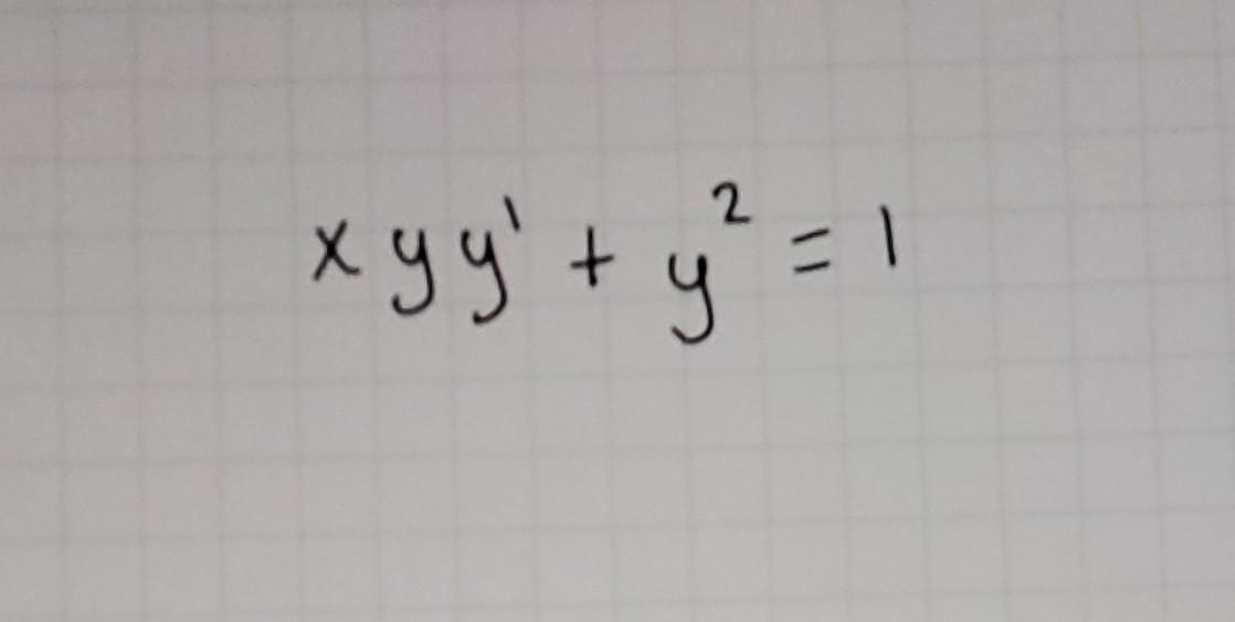Solved xyy′+y2=1 | Chegg.com