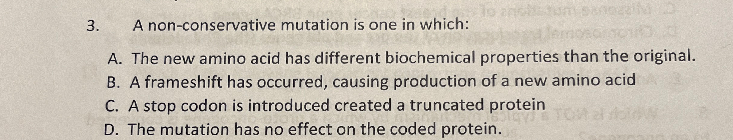 Solved A non-conservative mutation is one in which:A. ﻿The | Chegg.com