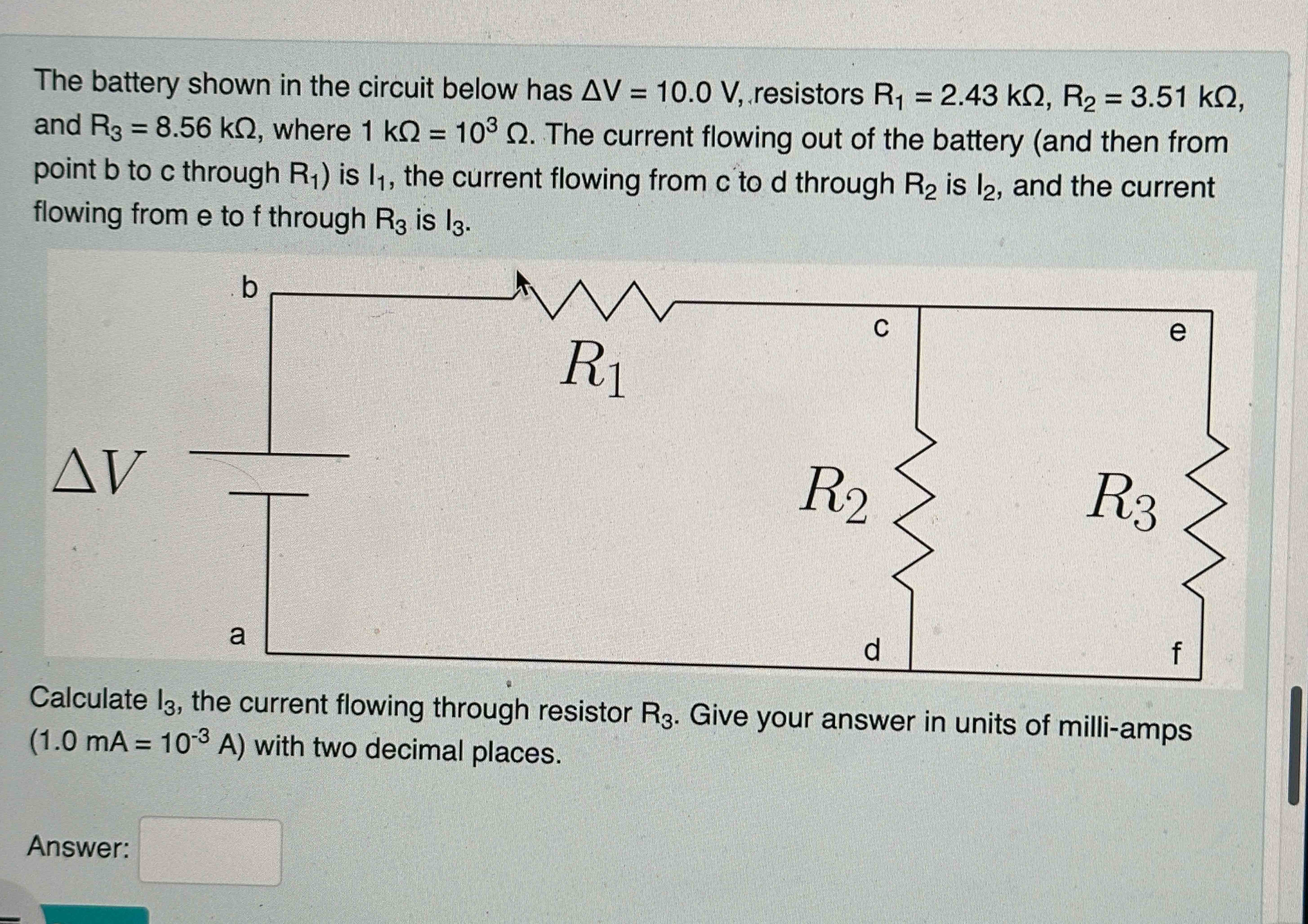 Solved Calculate I3, ﻿the current flowing through resistor | Chegg.com