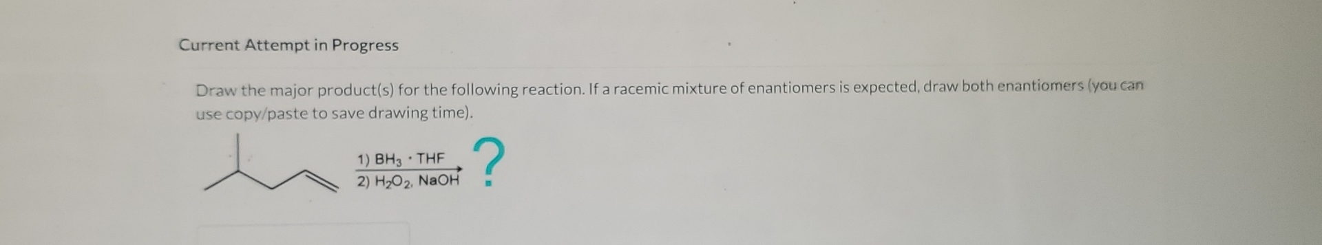 Solved Current Attempt in ProgressDraw the major product(s) | Chegg.com