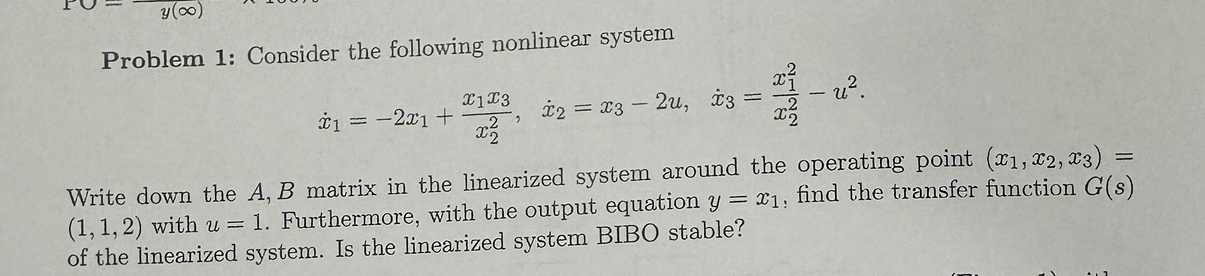 Solved Problem 1: Consider the following nonlinear | Chegg.com