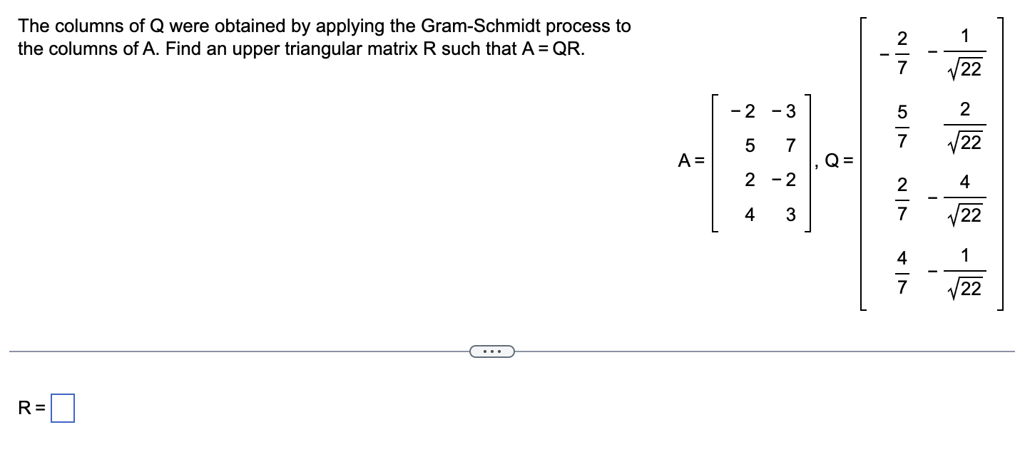 Solved The columns of Q ﻿were obtained by ﻿applying the | Chegg.com