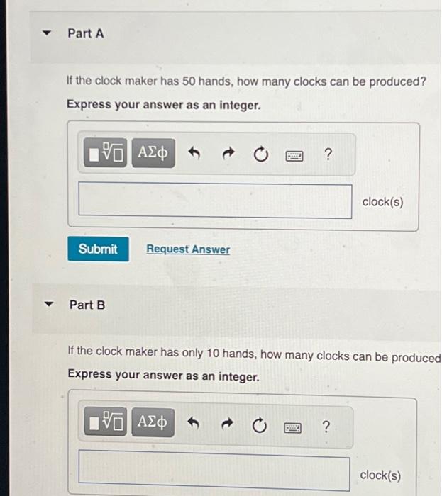 Solved If the clock maker has 50 hands, how many clocks can | Chegg.com