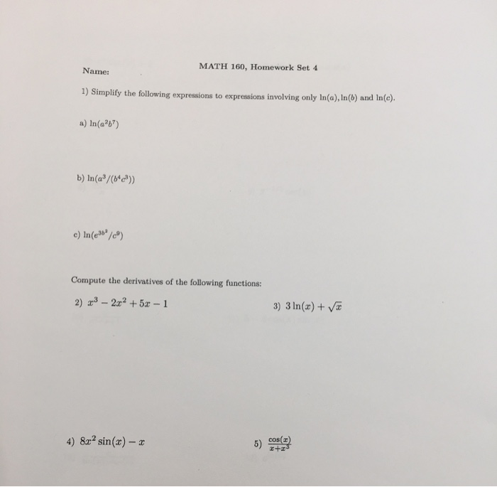Solved MATH 160, Homework Set 4 Name: 1) Simplify the | Chegg.com