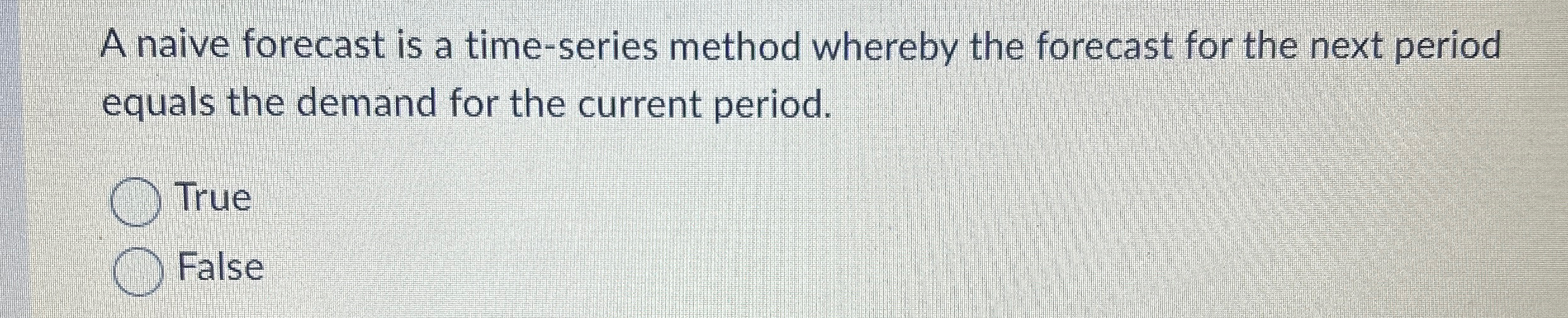 Solved A naive forecast is a time-series method whereby the | Chegg.com