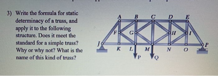Solved 3) Write the formula for static determinacy of a | Chegg.com