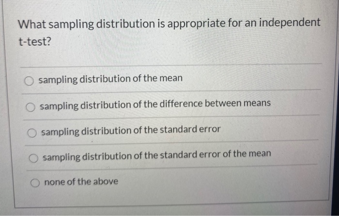 Solved What sampling distribution is appropriate for an | Chegg.com