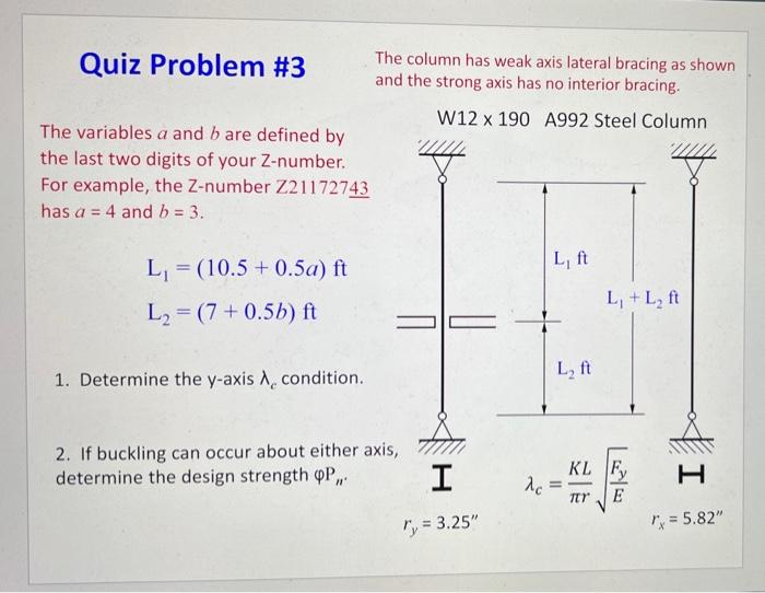 Solved Quiz Problem #3 The column has weak axis lateral | Chegg.com