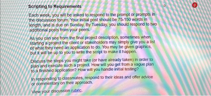 Solved Scripting to Requirements Each week, you will be | Chegg.com
