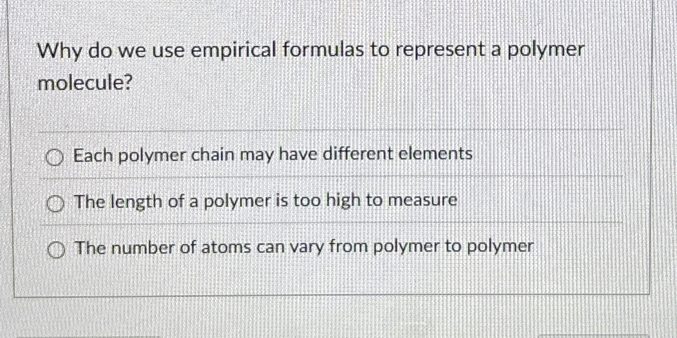 Solved Why do we use empirical formulas to represent a | Chegg.com