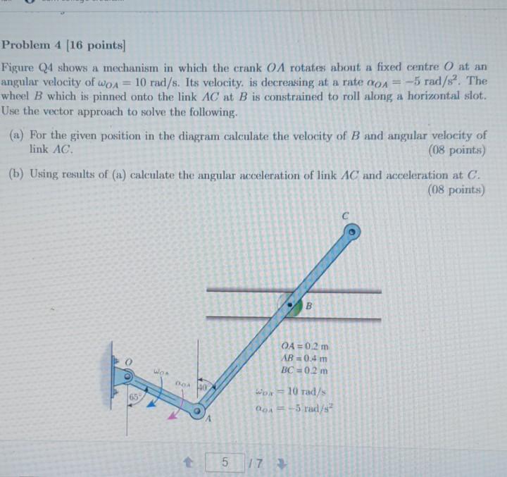 Solved Problem 4 (16 points) Figure Q4 shows a mechanism in | Chegg.com