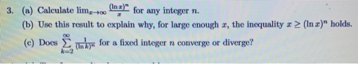 Solved 3. (a) Calculate lime-na)" for any integer n. (b) Use | Chegg.com