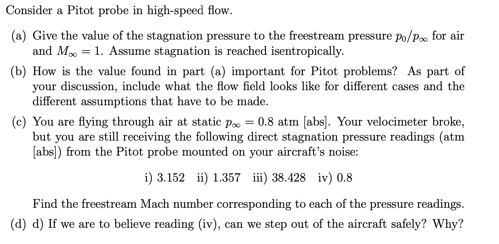 Solved Consider a Pitot probe in high-speed flow.(a) ﻿Give | Chegg.com