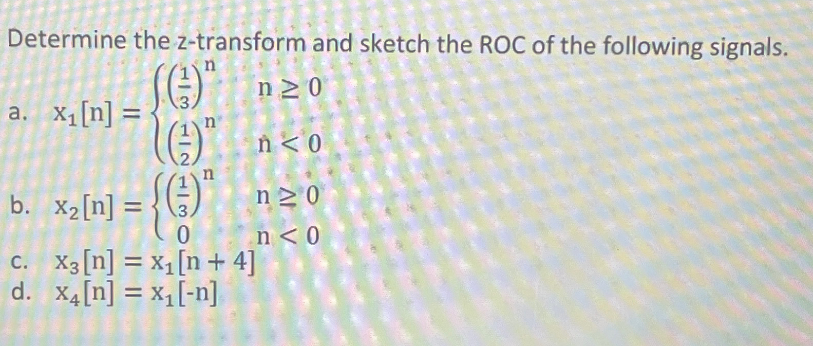Solved Determine the z-transform and sketch the ROC of the | Chegg.com