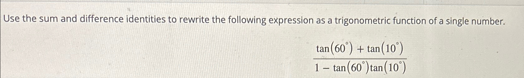 Solved Use the sum and difference identities to rewrite the | Chegg.com