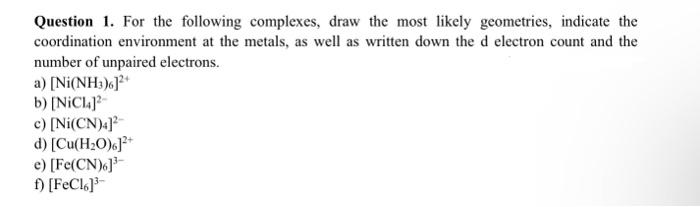 Solved Question 1. For the following complexes, draw the | Chegg.com