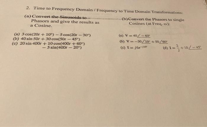 Solved 2. Time to Frequency Domain / Frequency to Time | Chegg.com