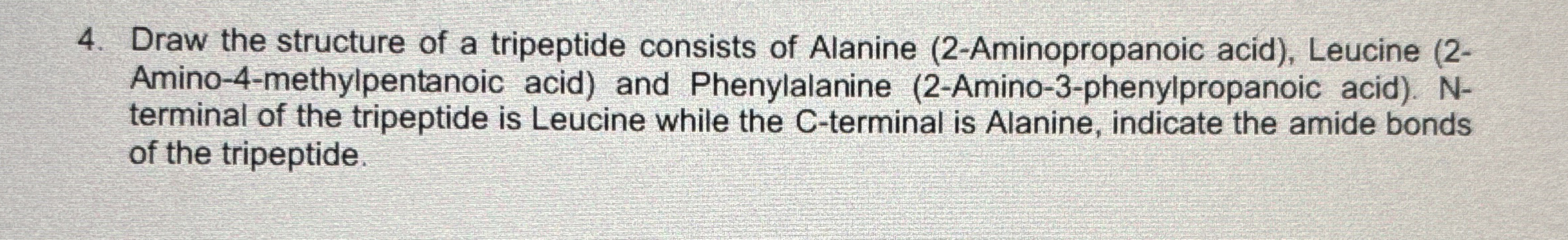 Solved Draw the structure of a tripeptide consists of | Chegg.com