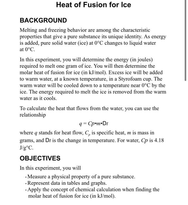 Heat of Fusion for Ice BACKGROUND Melting and | Chegg.com