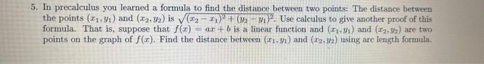 Solved 5. In precalculus you learned a formula to find the | Chegg.com