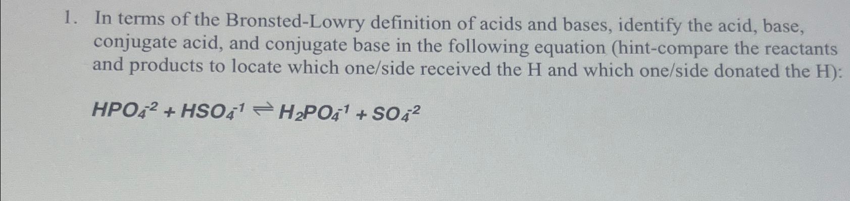 Solved In terms of the Bronsted-Lowry definition of acids | Chegg.com