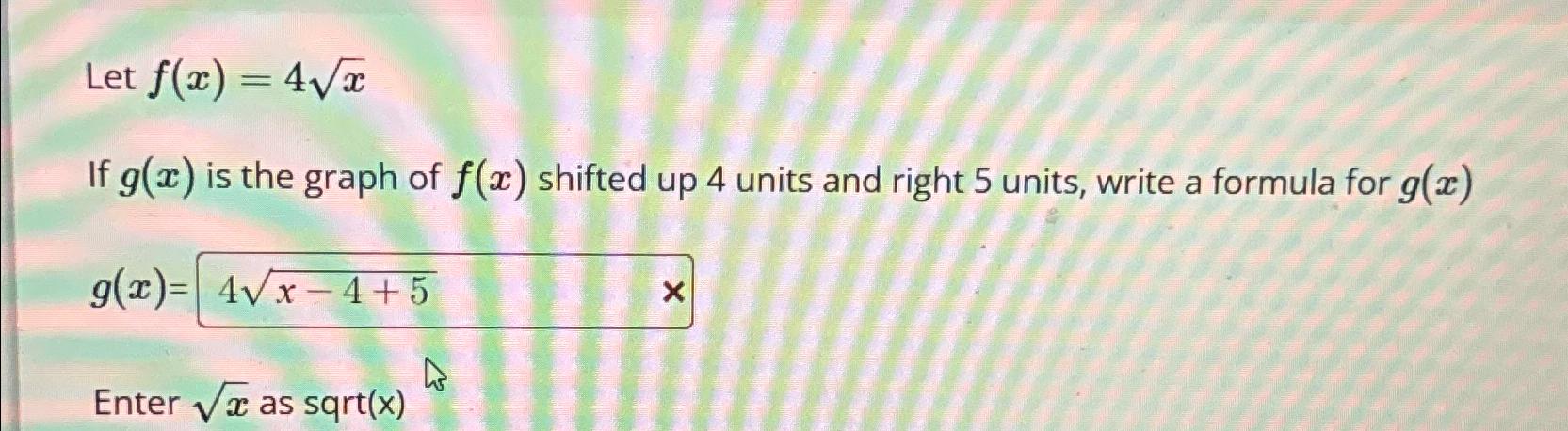 Solved Let f(x)=4x2If g(x) ﻿is the graph of f(x) ﻿shifted up | Chegg.com