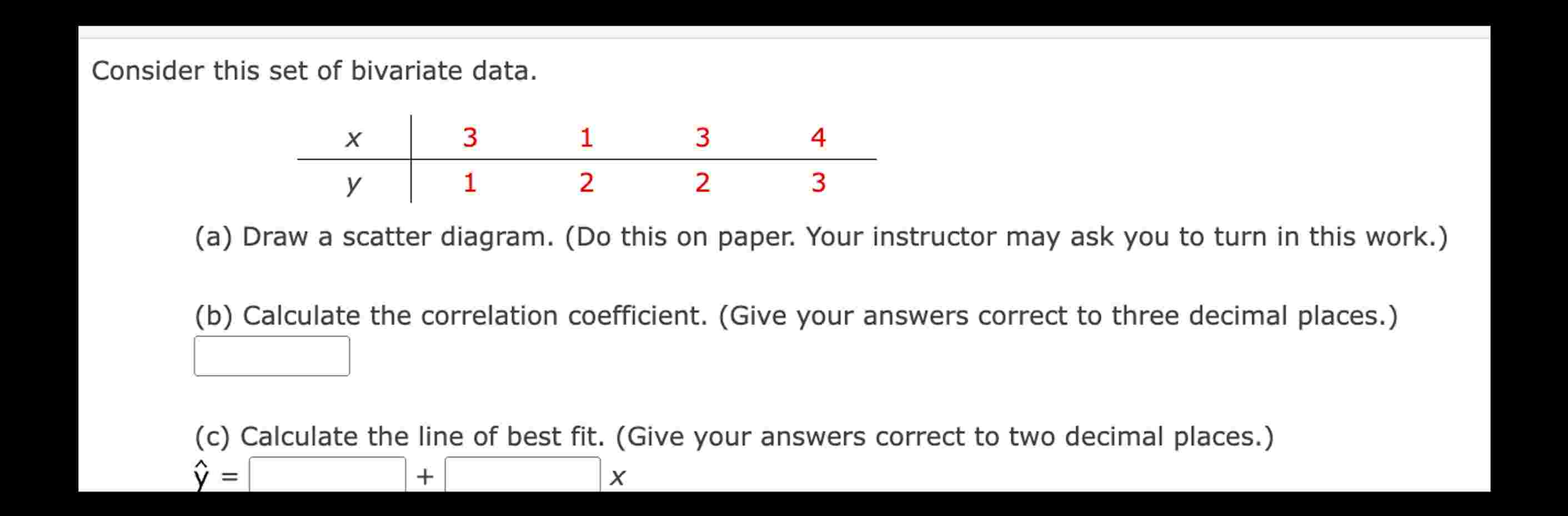 Solved by an EXPERT Consider this set of bivariate data.(a) ﻿Draw a | Chegg.com