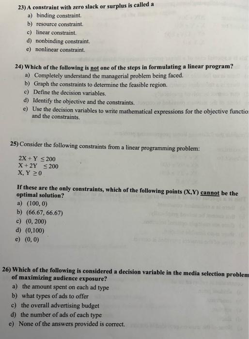 Solved 23) A constraint with zero slack or surplus is called | Chegg.com