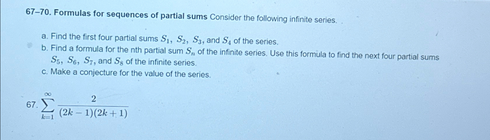 Solved 67-70. ﻿Formulas for sequences of partial sums | Chegg.com