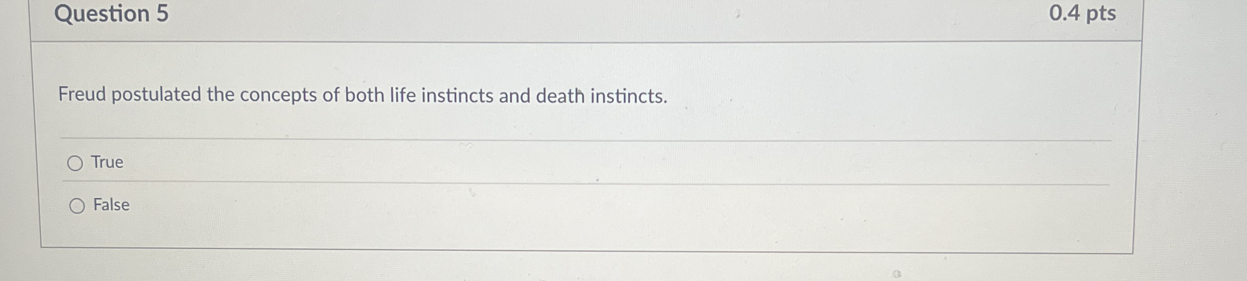 Solved Question 5Freud postulated the concepts of both life | Chegg.com