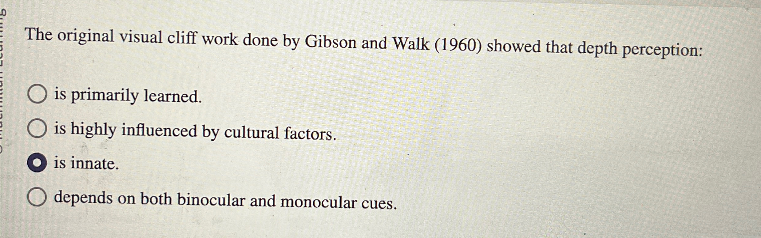Solved The original visual cliff work done by Gibson and | Chegg.com