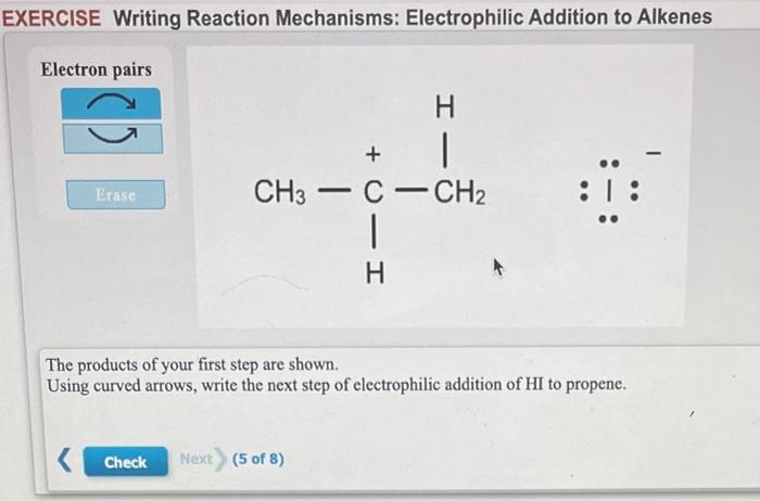 Solved EXERCISE Writing Reaction Mechanisms: Electrophilic | Chegg.com
