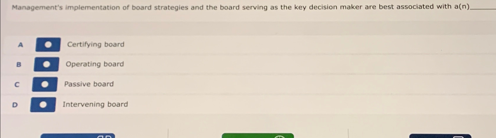Solved Management's implementation of board strategies and | Chegg.com